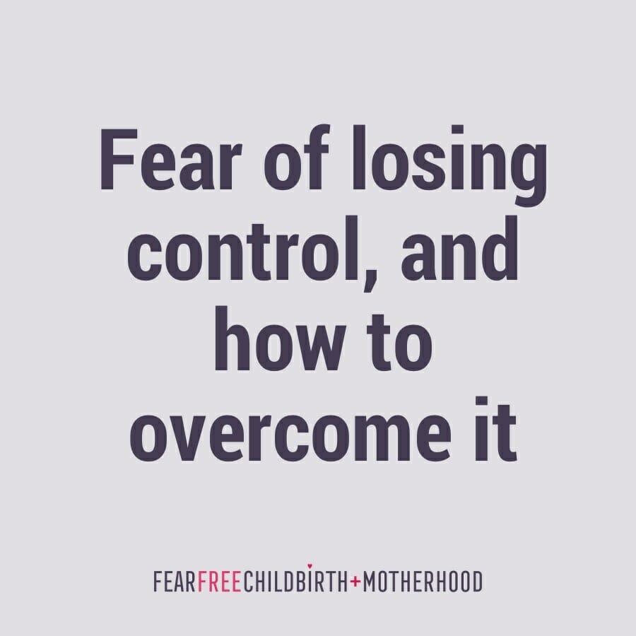 Fear of losing control